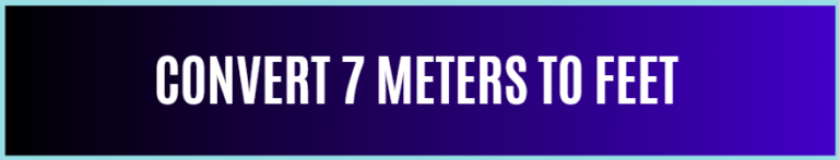 Things That Are 7 Meters Long: A Comprehensive Guide - Measuring Troop